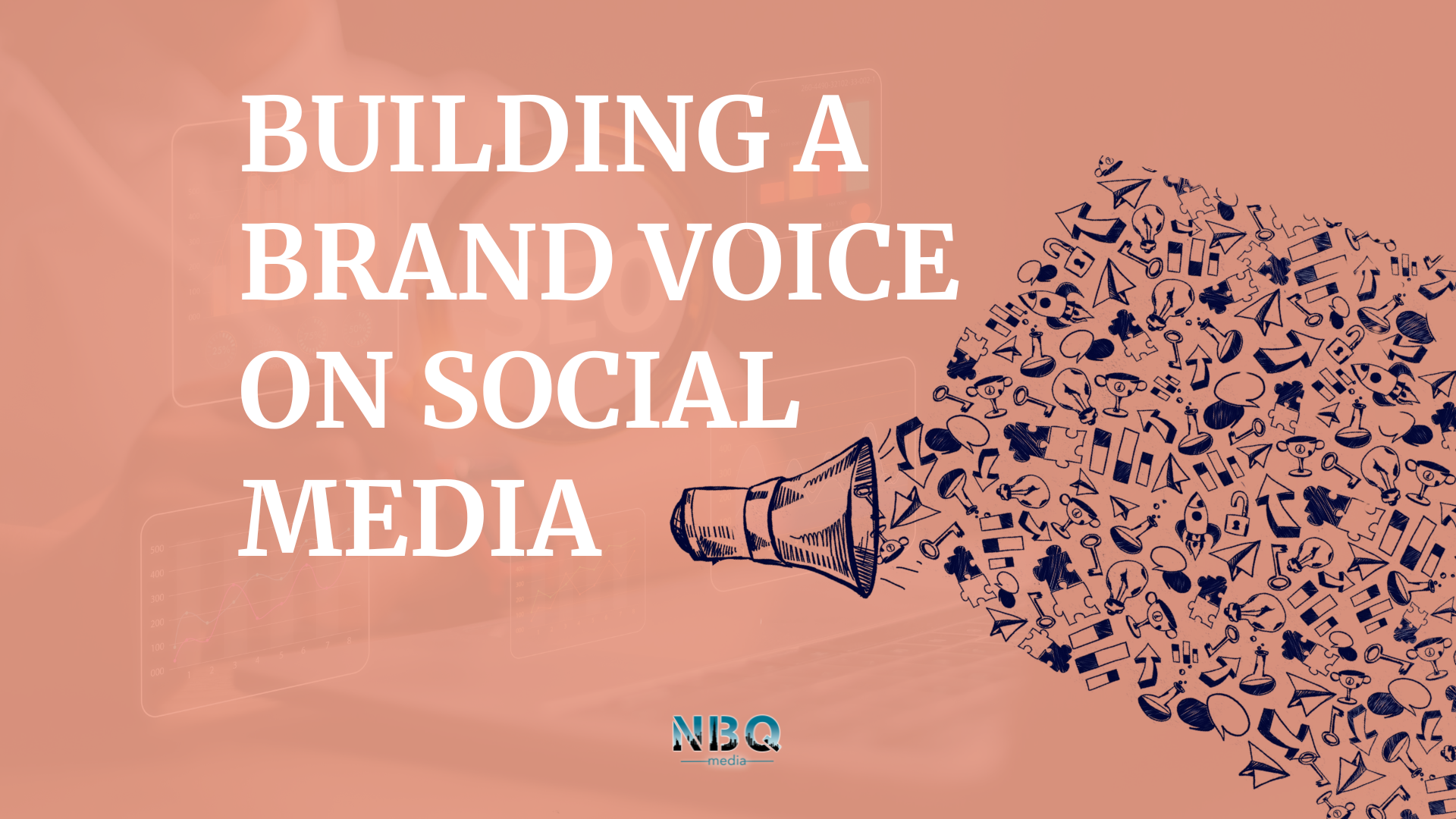 Building a Brand Voice on Social Media - NBQ Media